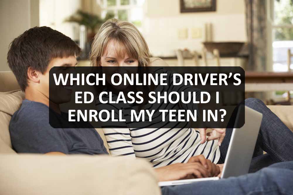 Which Online Driver’s Ed Class Should I Enroll My Teen In?
