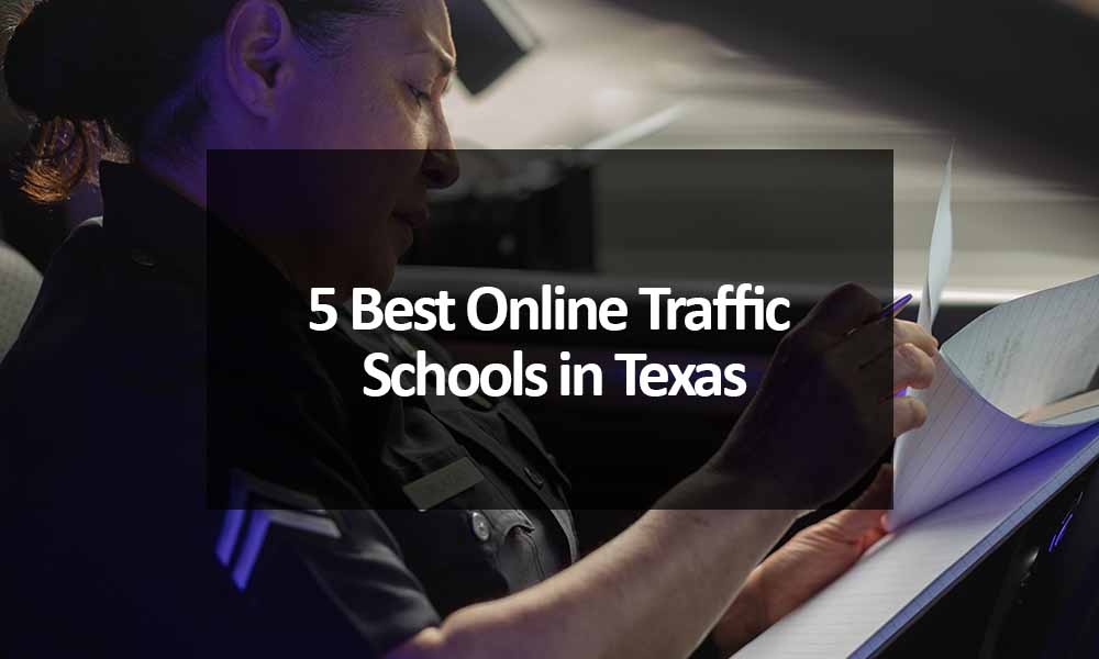 5 Best Online Traffic Schools in Texas - Traffic School Critics