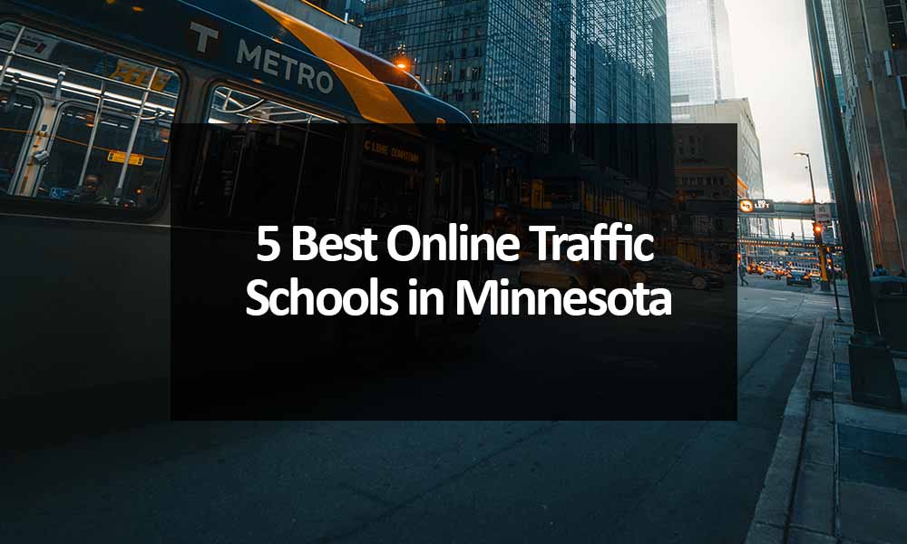 5 Best Online Traffic Schools in Minnesota - Traffic School Critics