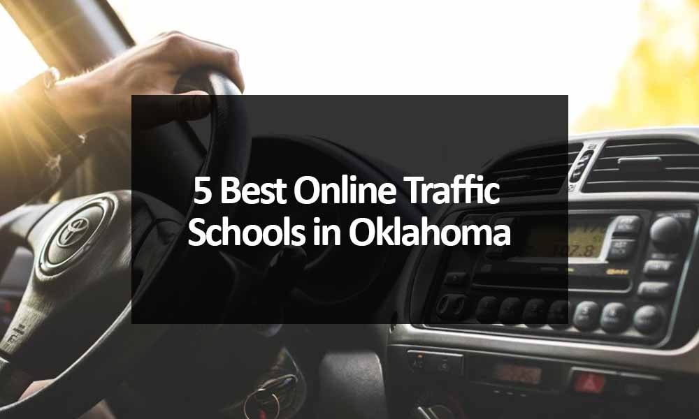 5 Best Online Traffic Schools in Oklahoma - Traffic School Critics