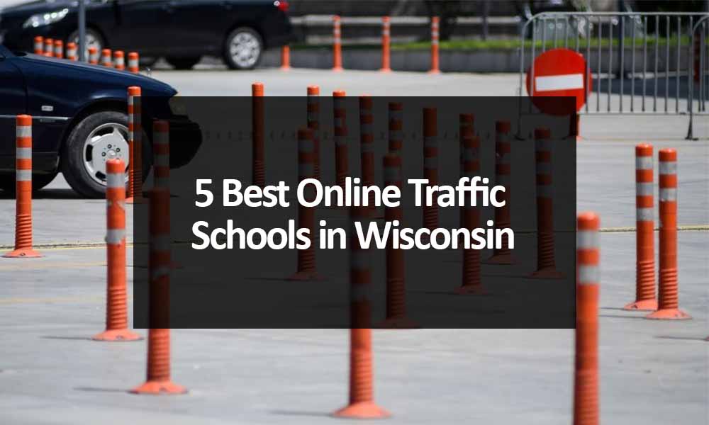 5 Best Online Traffic Schools in Wisconsin (2022) - Traffic School Critics