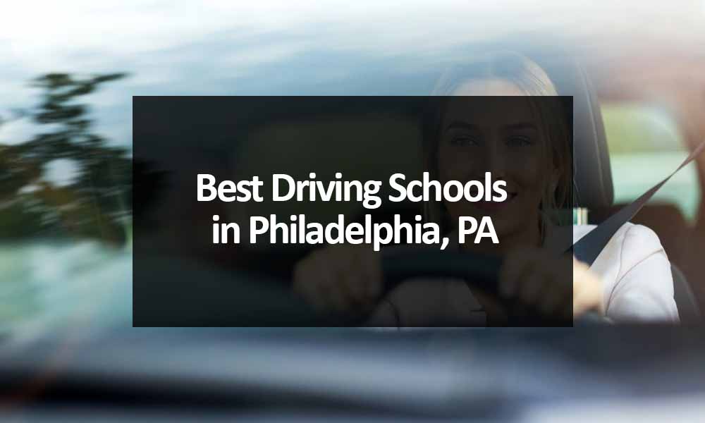 Best Driving Schools in Philadelphia, PA - Traffic School Critics